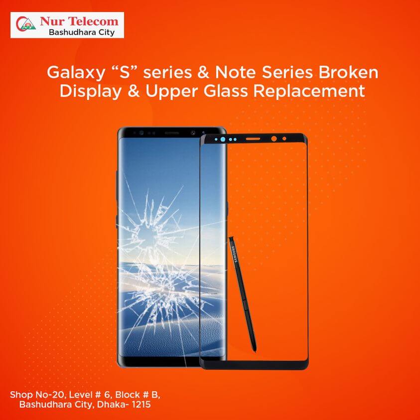 Samsung Display Upper Glass replacement in bd - Nur Telecom