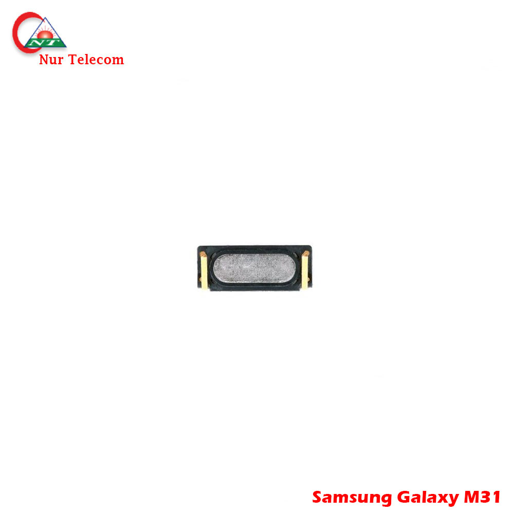 Samsung Galaxy M31 Ear Speaker price in Bangladesh - Nur Telecom