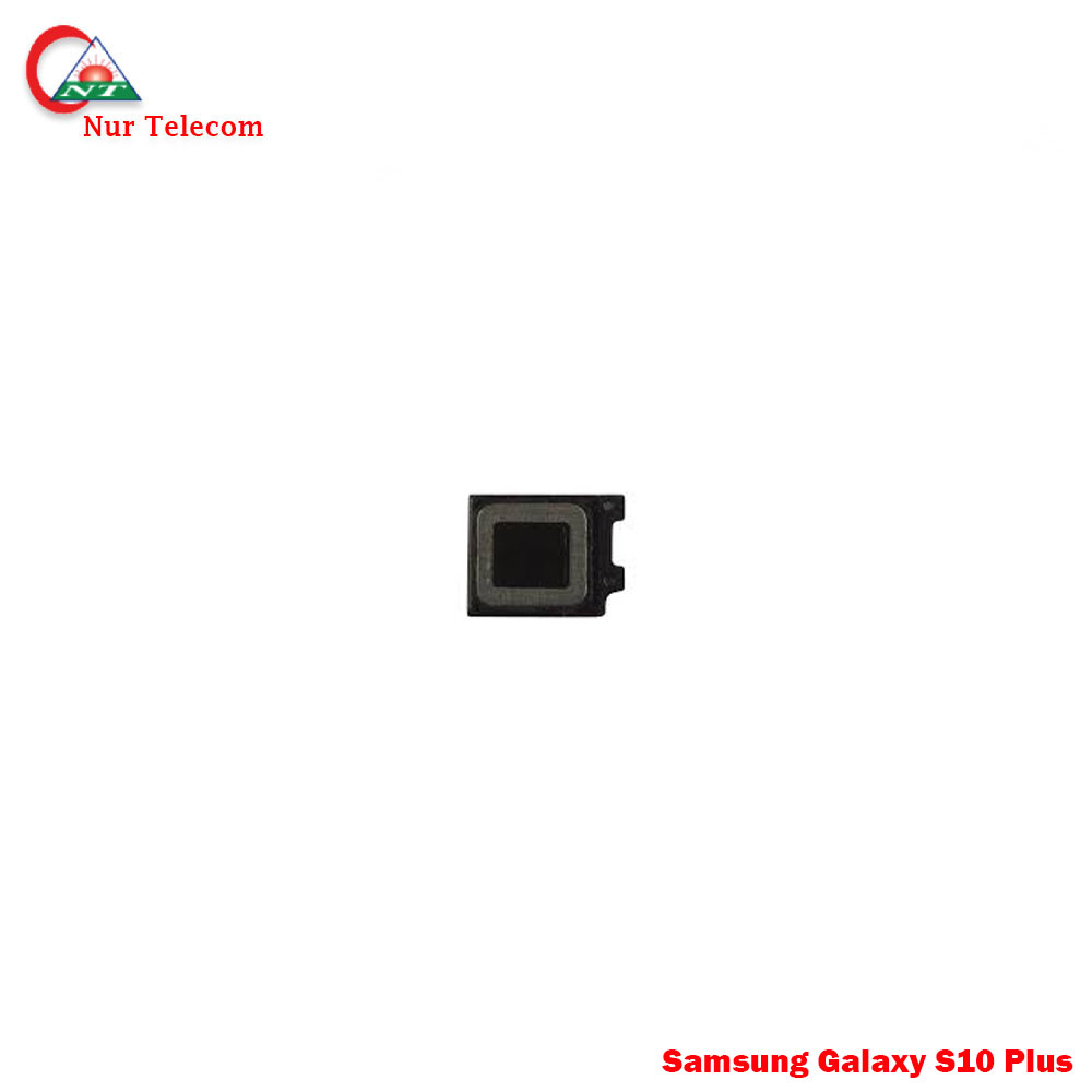 Original Samsung S10 Plus Ear Speaker Price in Bangladesh - Nur Telecom