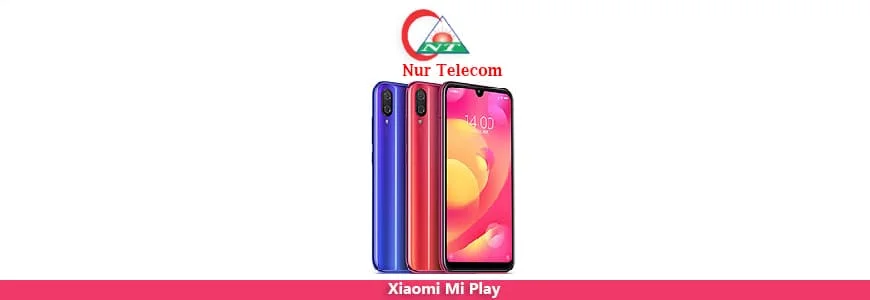 Xiaomi Mi Play Repair and Services - Nur Telecom