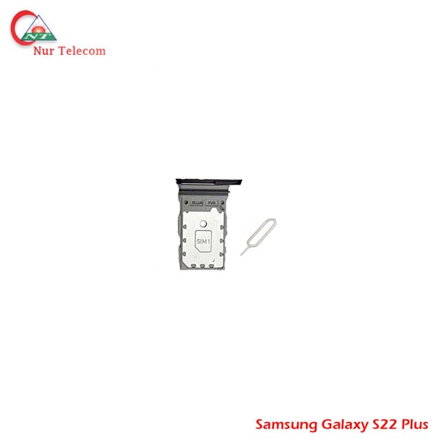 Samsung Galaxy S22 Plus 5G SIM Card Tray in Bangladesh - Nur Telecom