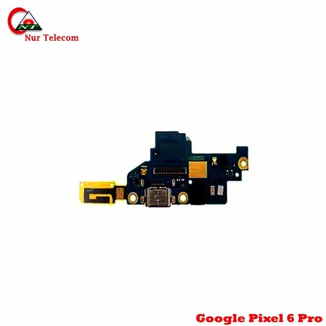 Google Pixel 6 Pro Charging logic board price in BD - Nur Telecom