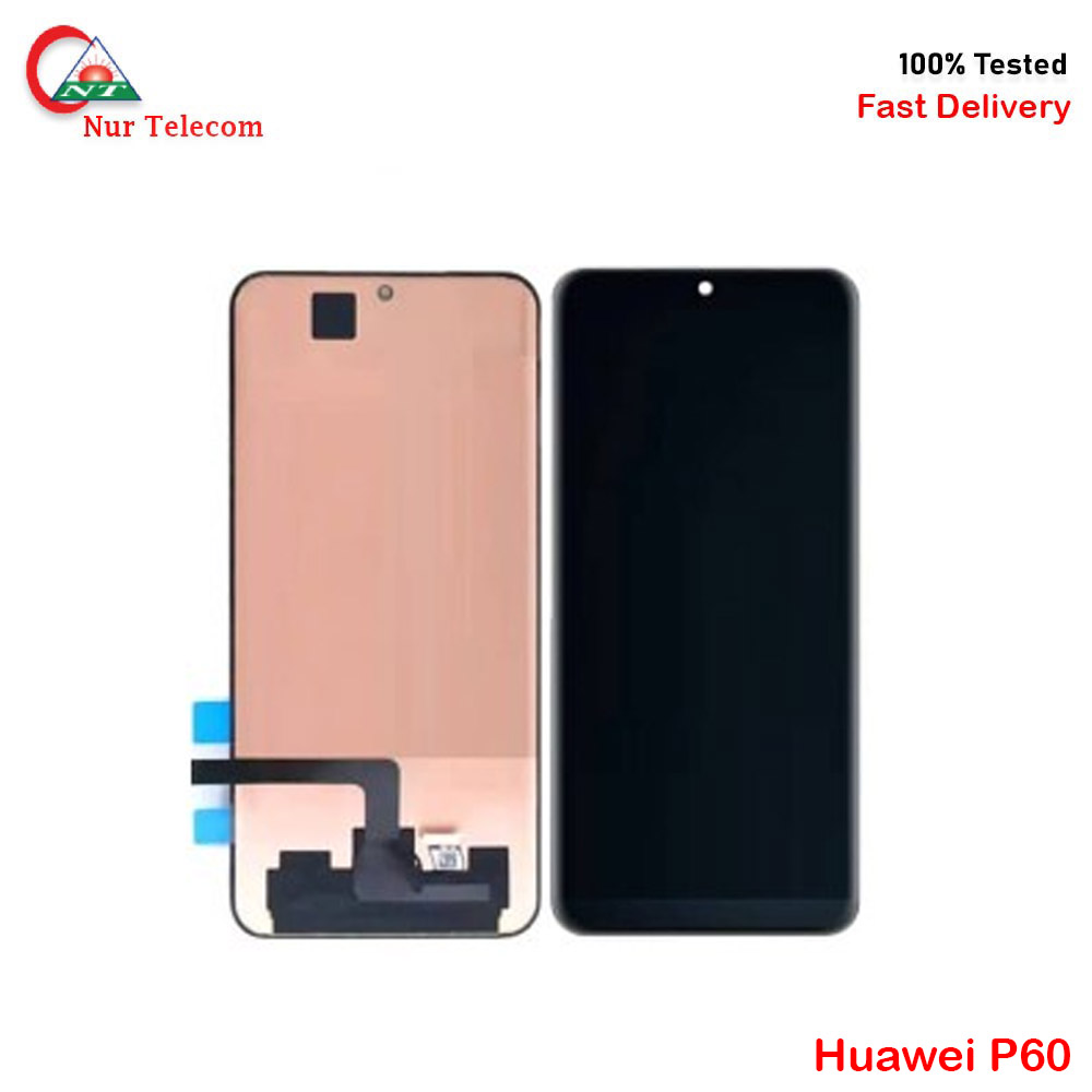 Huawei P60 Display Price In bd - Nur Telecom
