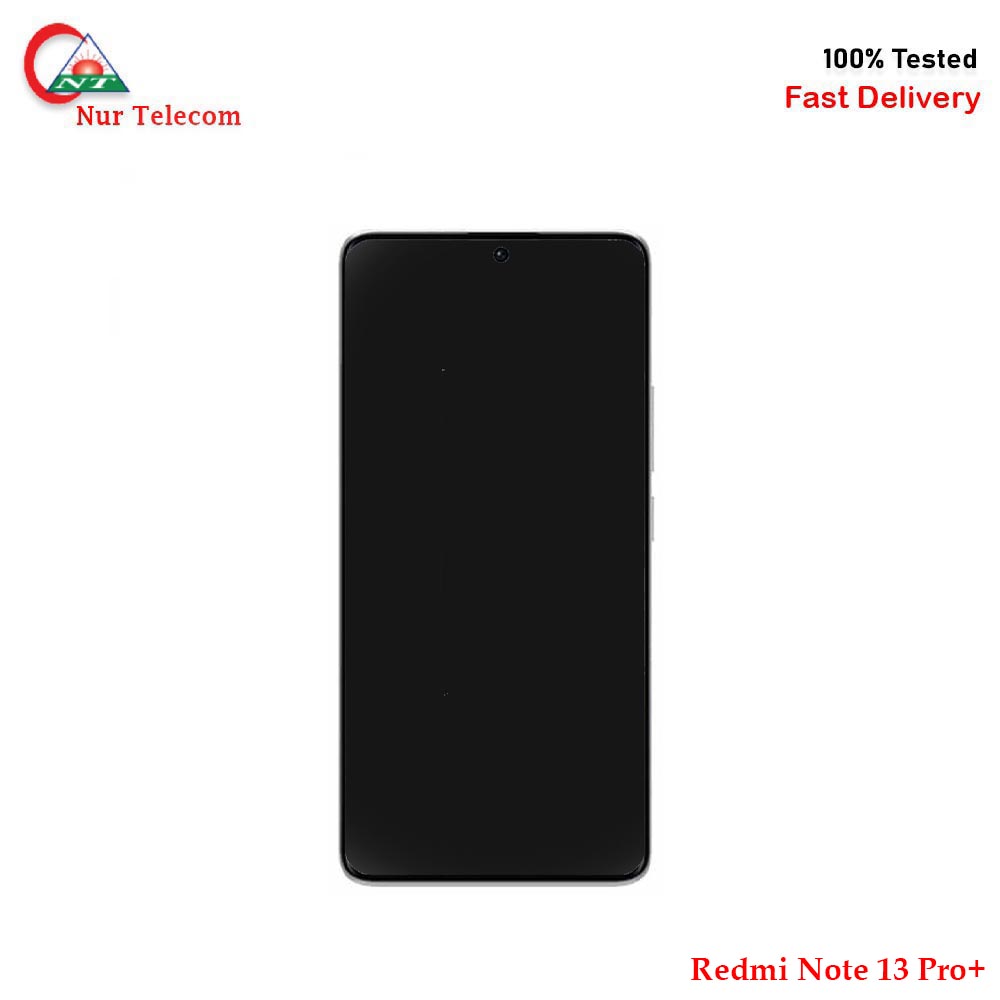 Xiaomi Redmi Note 13 Pro Plus Display Price In bd - Nur Telecom